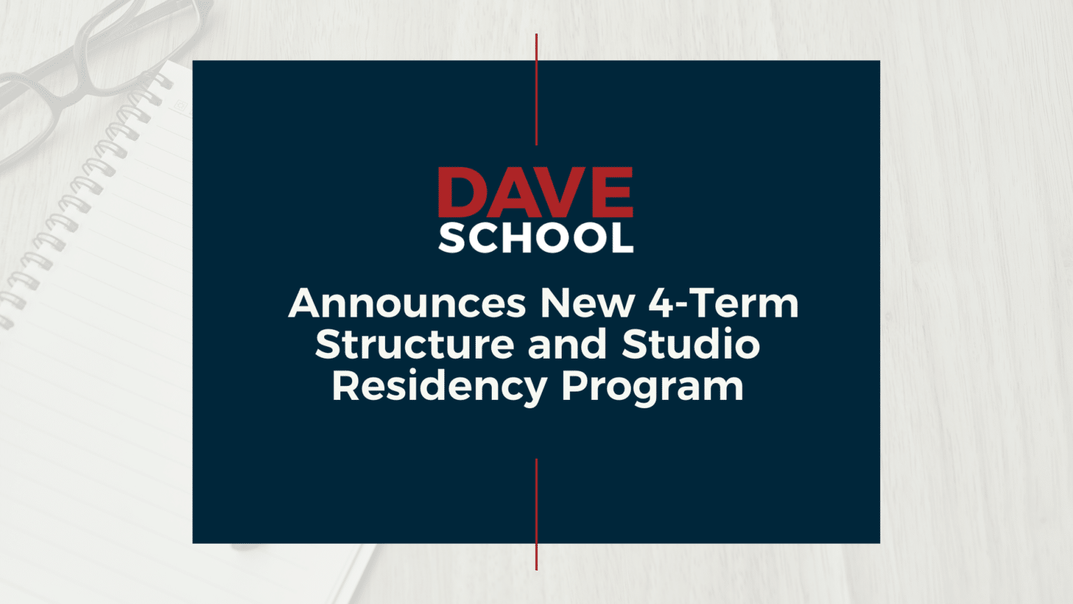 The DAVE School Announces New 4-Term Structure and Studio Residency ...
