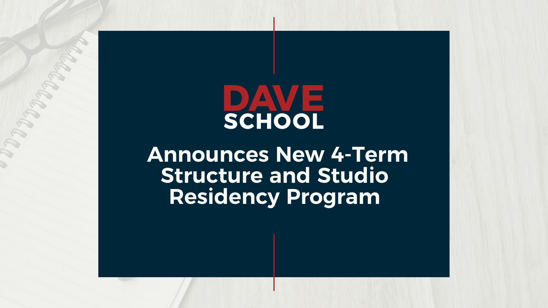 The DAVE School Announces New 4-Term Structure and Studio Residency ...